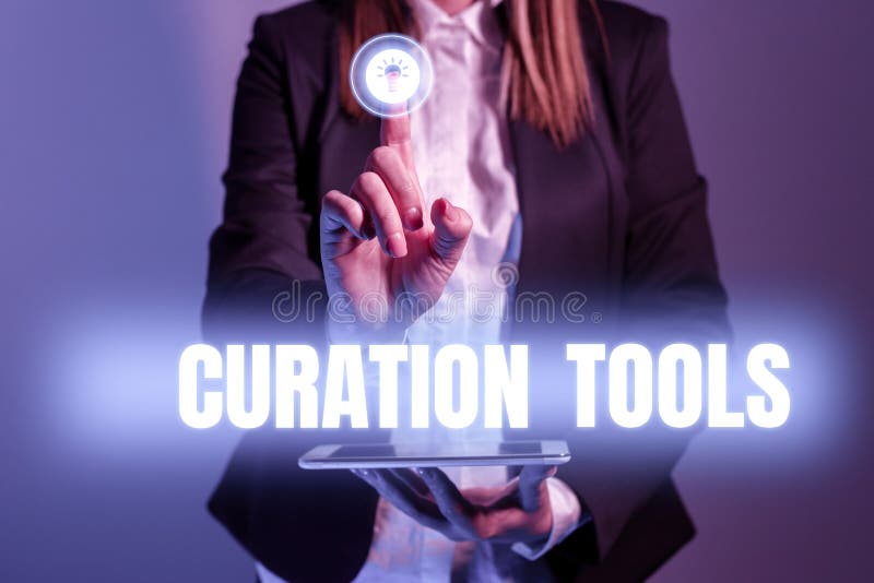Sign Displaying Curation Tools. Word for Software Used in Gathering ...