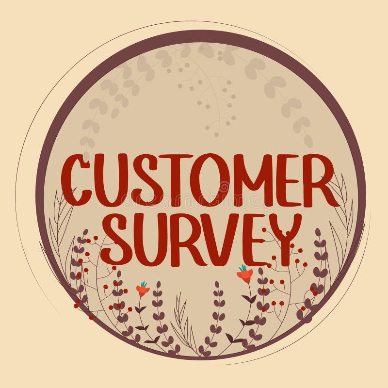 Sign Displaying Customer Survey. Business Showcase Source To Obtain ... Sign Displaying Customer Survey. Business Showcase Source To Obtain ...