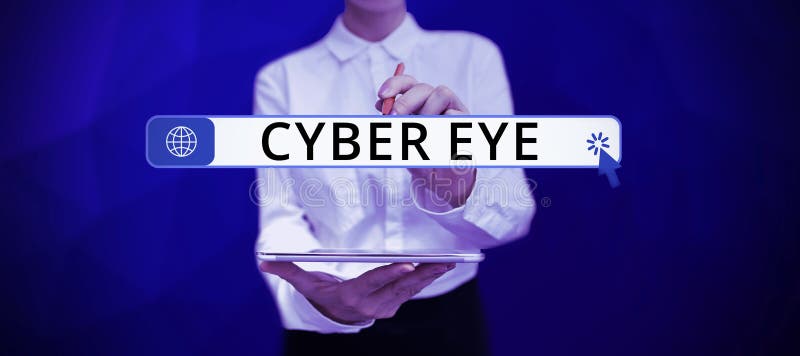 Sign Displaying Cyber Eye. Business Overview Tool Engages in Building ... Sign Displaying Cyber Eye. Business Overview Tool Engages in Building ...
