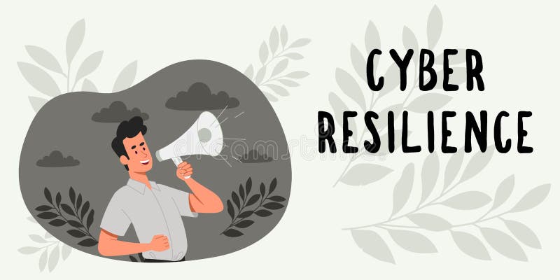 Sign Displaying Cyber Resilience. Concept Meaning Measure of How Well ... Sign Displaying Cyber Resilience. Concept Meaning Measure of How Well ...