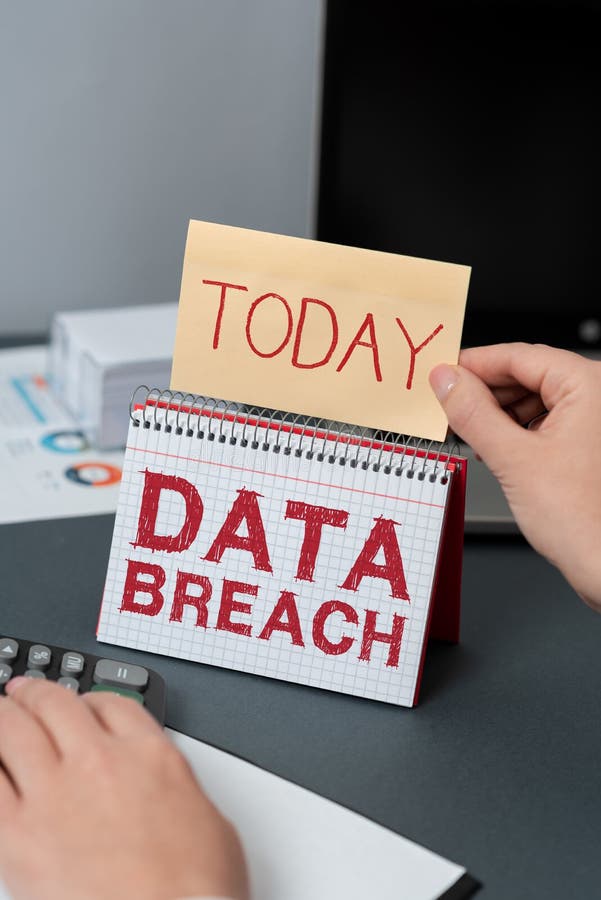 Sign Displaying Data Breach. Business Showcase Unauthorized Release of ... Sign Displaying Data Breach. Business Showcase Unauthorized Release of ...