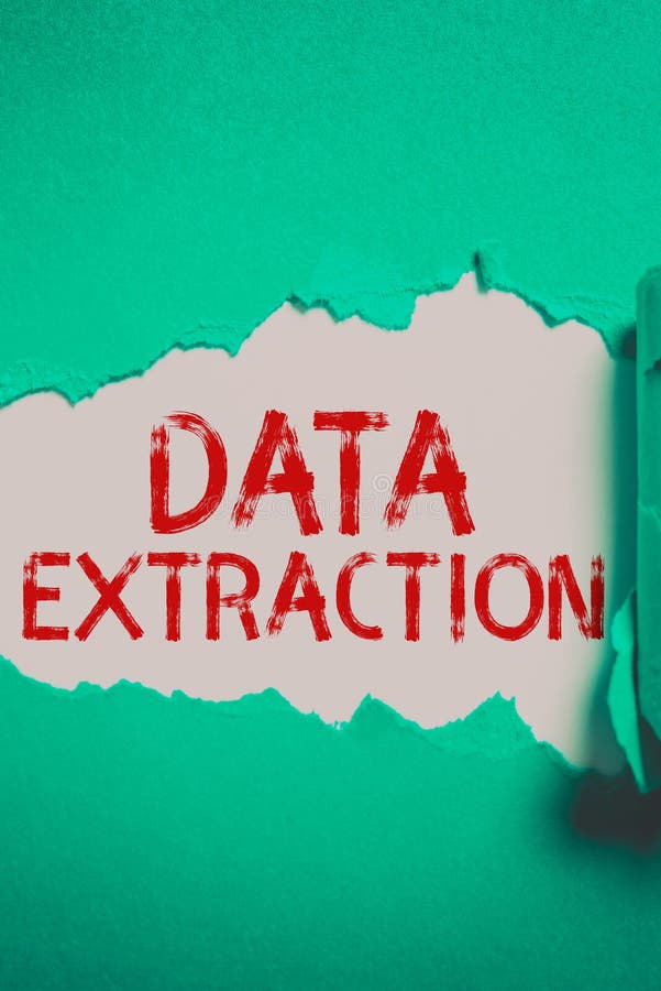 Sign Displaying Data Extraction. Business Overview Act or Process of ... Sign Displaying Data Extraction. Business Overview Act or Process of ...