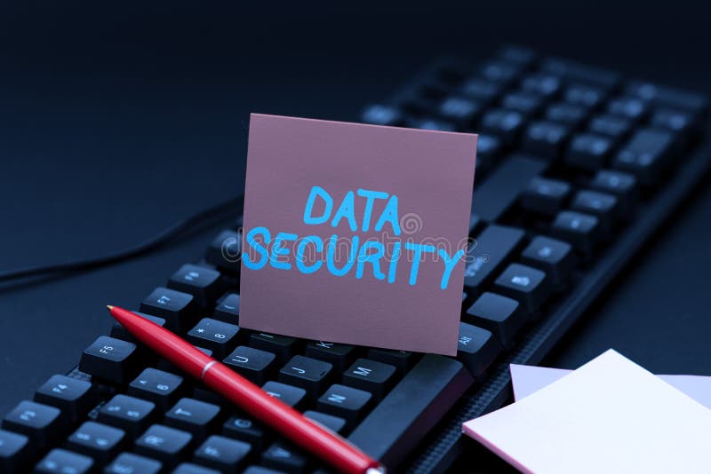 Sign Displaying Data Security. Business Concept Protected Important ...
