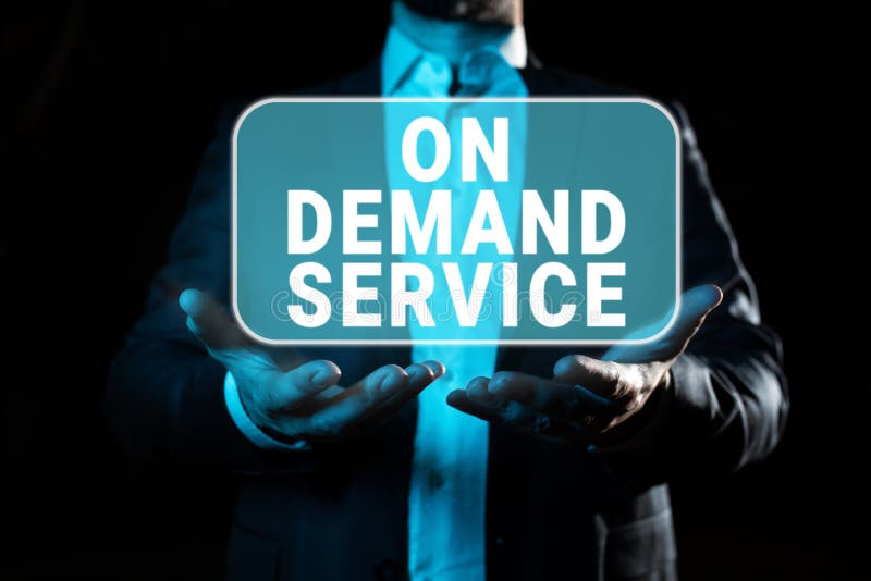 Sign Displaying on Demand Service. Word Written on Allows Consumers To ...