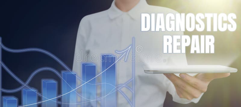 Sign Displaying Diagnostics RepairA Program or Routine that Helps a ...