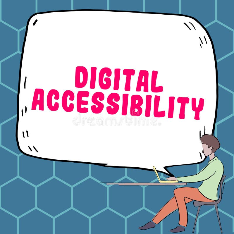 Sign Displaying Digital Accessibility. Business Showcase Electronic ...