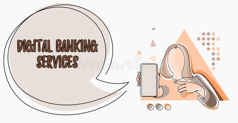 Sign Displaying Digital Banking Services. Internet Concept Digitization ...