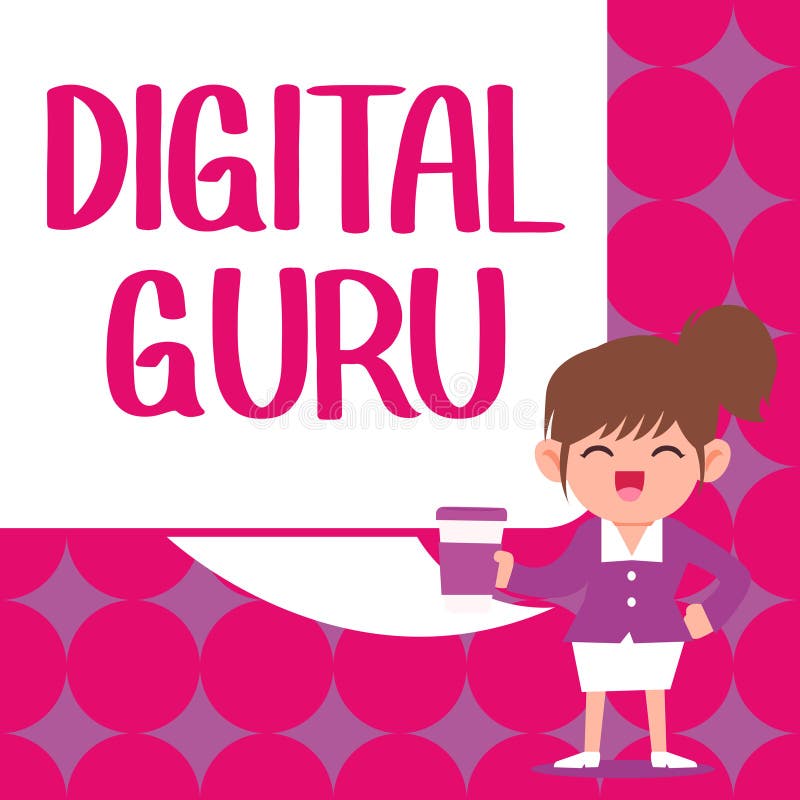 Sign Displaying Digital Guru. Internet Concept Teacher and Intellectual ... Sign Displaying Digital Guru. Internet Concept Teacher and Intellectual ...