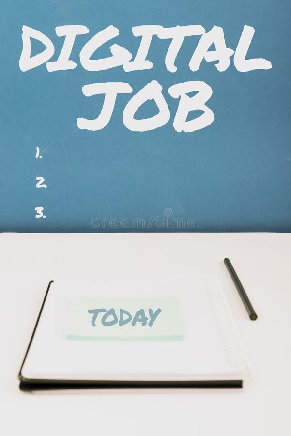 Sign Displaying Digital Job. Concept Meaning Get Paid Task Done through ...