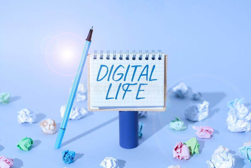 Sign Displaying Digital Life. Word for Living in a World Interconnected ...