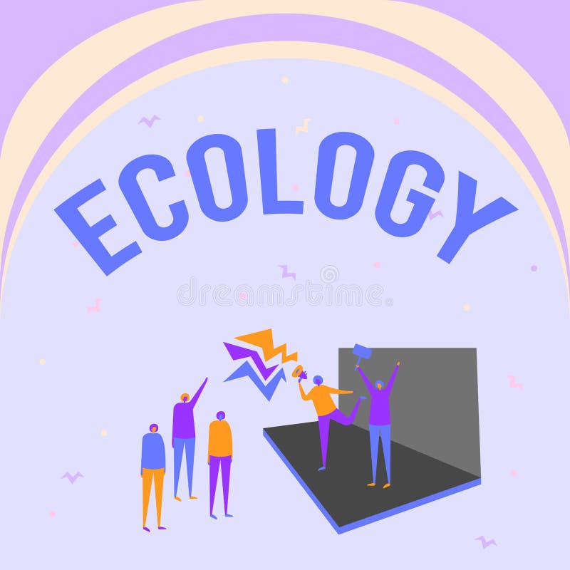 Sign Displaying Ecology. Internet Concept Branch of Science Relation ...