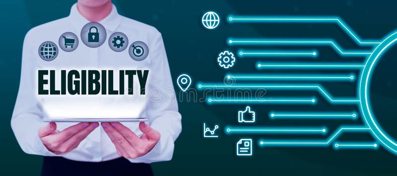 Sign Displaying Eligibility. Internet Concept State of Having the Right ...