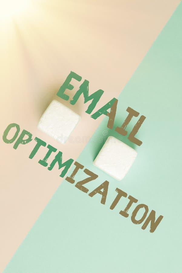 Sign Displaying Email Optimization. Concept Meaning Maximize the ...