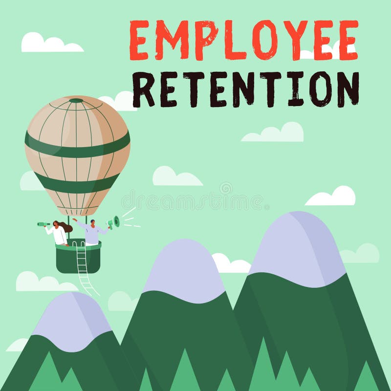 Sign Displaying Employee Retention. Concept Meaning Internal ...