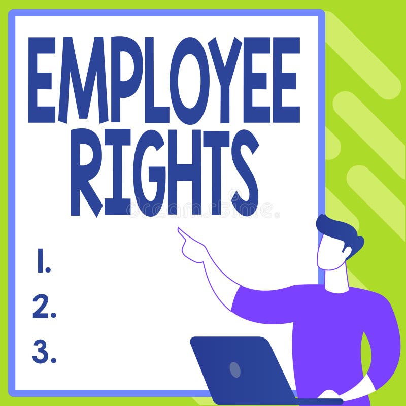 Sign Displaying Employee Rights. Business Idea All Employees Have Basic ...