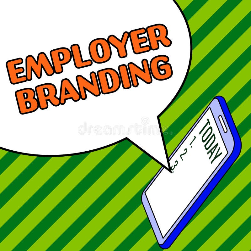 Sign Displaying Employer Branding. Business Approach Process of ... Sign Displaying Employer Branding. Business Approach Process of ...