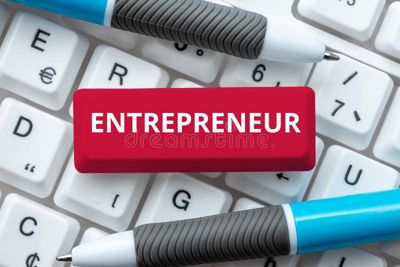 Sign Displaying Entrepreneur. Internet Concept Enterprise Resource ...