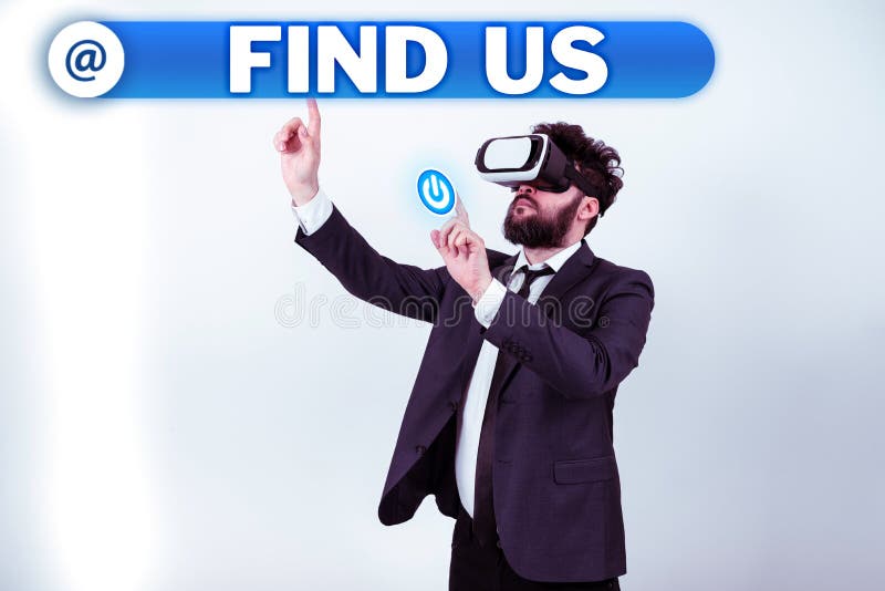 Text Sign Showing Find Us. Concept Meaning Individuals Private or ... Text Sign Showing Find Us. Concept Meaning Individuals Private or ...