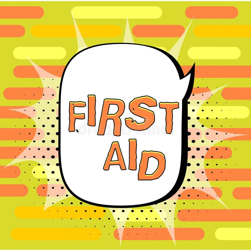 Sign Displaying First Aid. Concept Meaning Practise of Healing Small ...