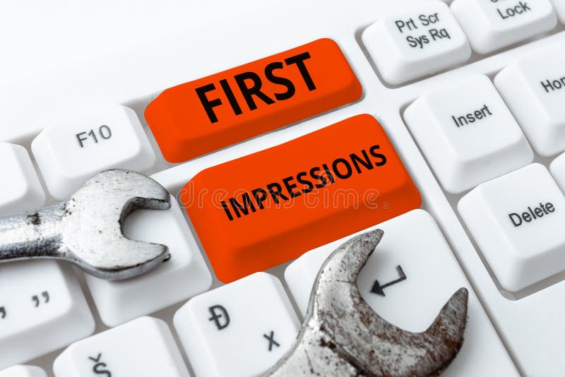 Sign Displaying First Impressions. Business Idea What a Person Thinks ... Sign Displaying First Impressions. Business Idea What a Person Thinks ...