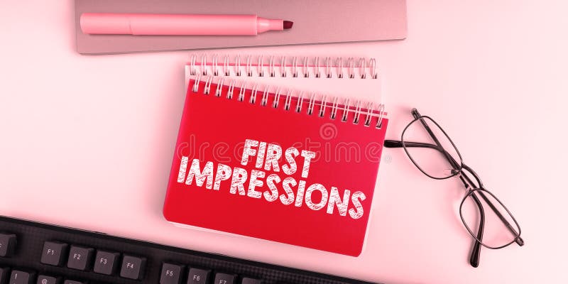Text Showing Inspiration First Impressions. Word for What a Person ... Text Showing Inspiration First Impressions. Word for What a Person ...