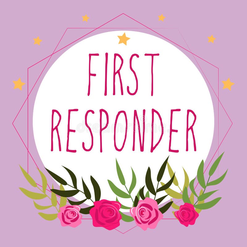 Sign Displaying First Responder. Business Idea a Person Who is ... Sign Displaying First Responder. Business Idea a Person Who is ...