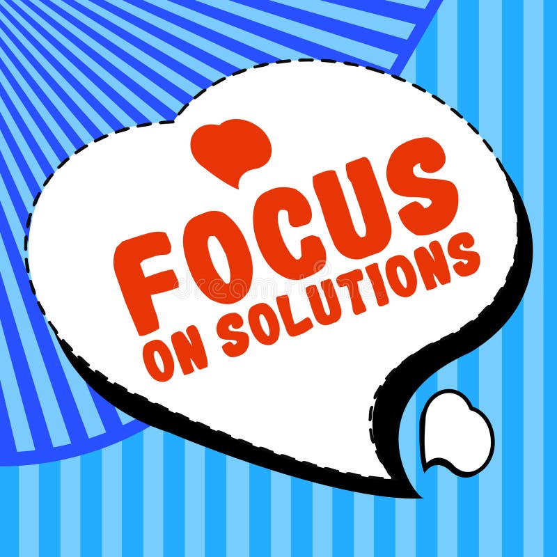 Sign Displaying Focus on Solutions. Internet Concept Powerful Practical ...