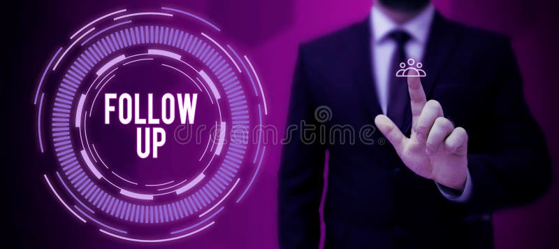 Sign Displaying Follow Up. Conceptual Photo Additional Info or Any ... Sign Displaying Follow Up. Conceptual Photo Additional Info or Any ...
