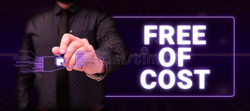 Sign Displaying Free of Cost. Business Idea No Price for a Trial ... Sign Displaying Free of Cost. Business Idea No Price for a Trial ...