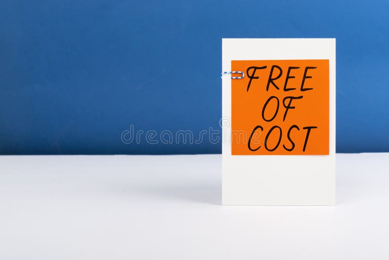 Sign Displaying Free of Cost. Business Overview No Price for a Trial ... Sign Displaying Free of Cost. Business Overview No Price for a Trial ...