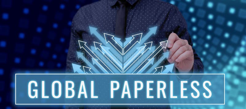 Sign Displaying Global Paperlessgoing for Technology Methods Like Email ... Sign Displaying Global Paperlessgoing for Technology Methods Like Email ...
