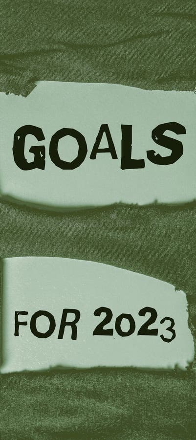 Sign Displaying Goals for 2023. Business Approach the Following Things ... Sign Displaying Goals for 2023. Business Approach the Following Things ...