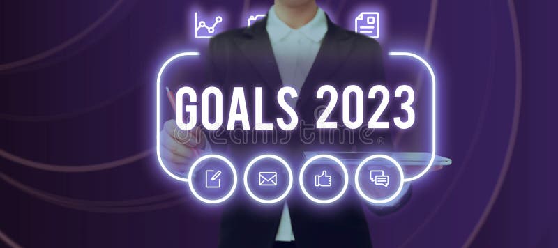 Sign Displaying Goals 2023. Business Showcase Identifying Something You ... Sign Displaying Goals 2023. Business Showcase Identifying Something You ...