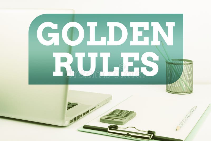 Sign Displaying Golden Rules. Business Overview Basic Principle that ...