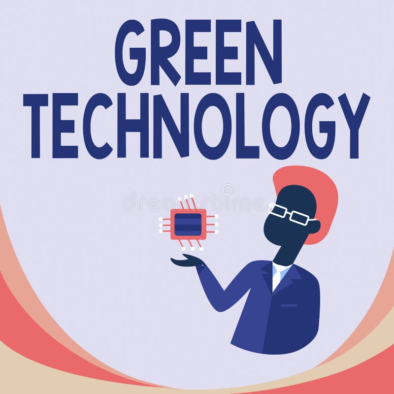 Sign Displaying Green Technology. Business Concept Reverse the Effects ...