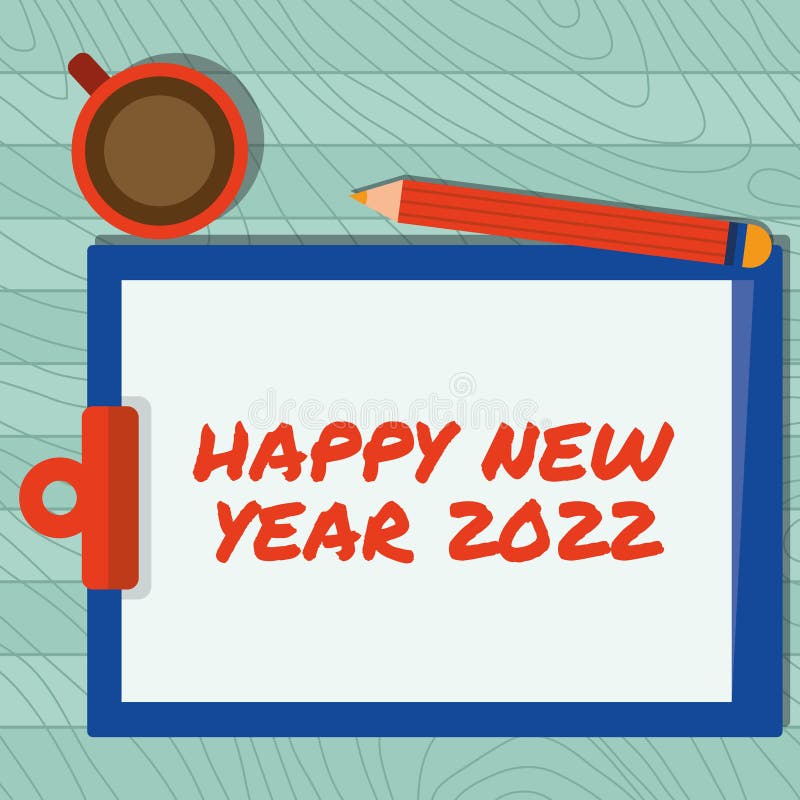 Sign Displaying Happy New Year 2022. Business Overview Celebration of ... Sign Displaying Happy New Year 2022. Business Overview Celebration of ...