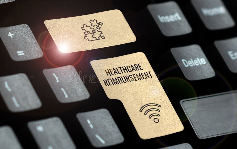 Sign Displaying Healthcare Reimbursement. Business Concept Paid by ... Sign Displaying Healthcare Reimbursement. Business Concept Paid by ...