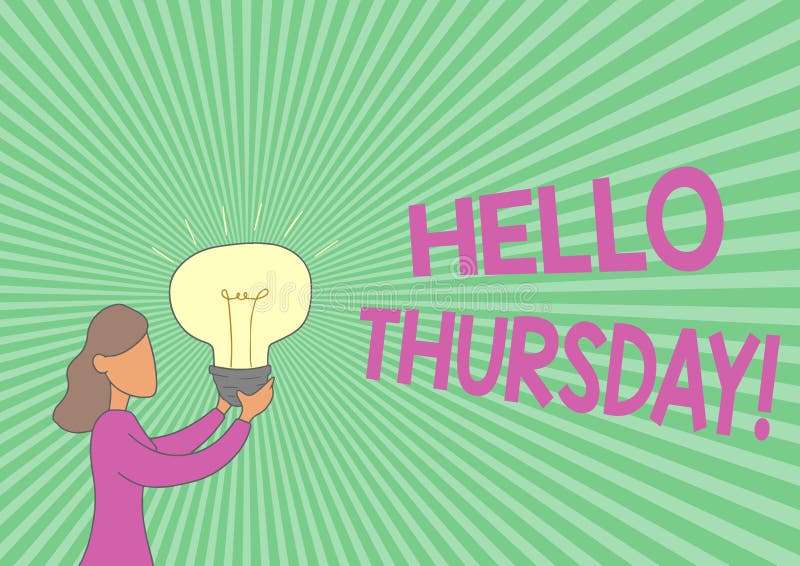 Sign Displaying Hello Thursday. Business Overview a Positive Message As ... Sign Displaying Hello Thursday. Business Overview a Positive Message As ...