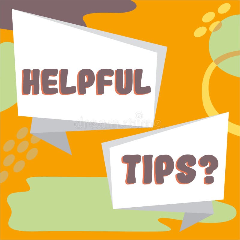 Sign Displaying Helpful Tips. Business Idea Advices Given To Be Helpful ...