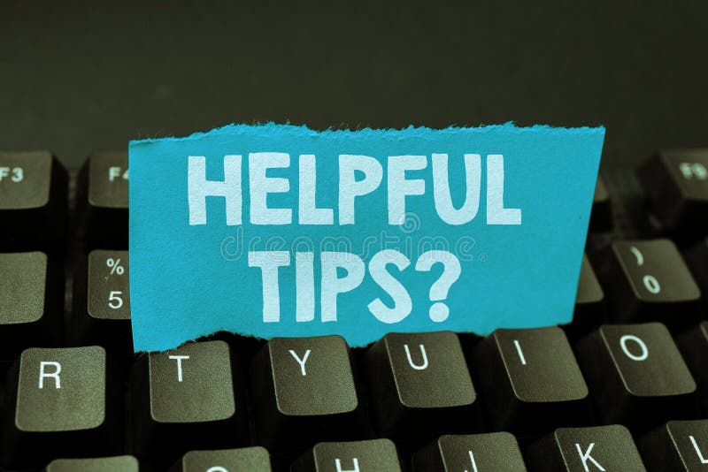 Sign Displaying Helpful Tips. Business Overview Advices Given To Be ...