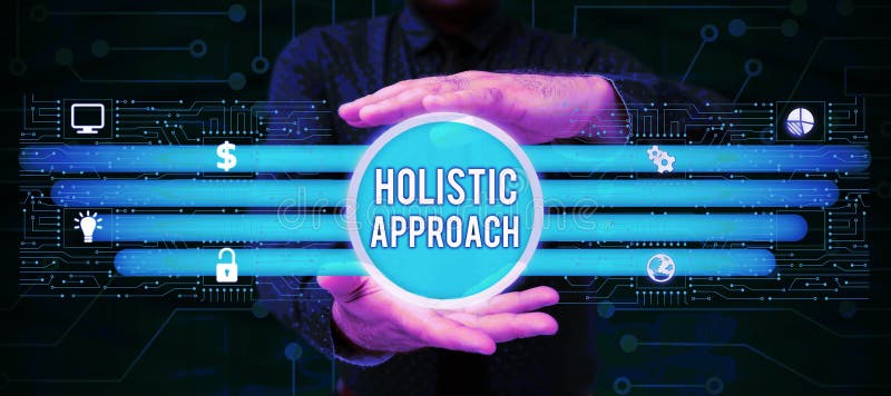 Text Showing Inspiration Holistic Approach. Business Concept ...