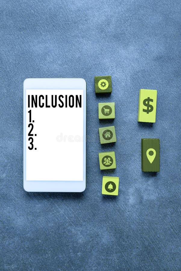 Sign Displaying Inclusion. Business Approach Action State Including of ...