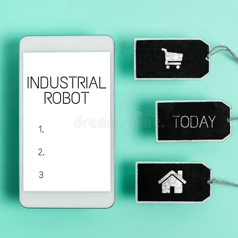Sign Displaying Industrial Robot. Business Approach Application of ... Sign Displaying Industrial Robot. Business Approach Application of ...