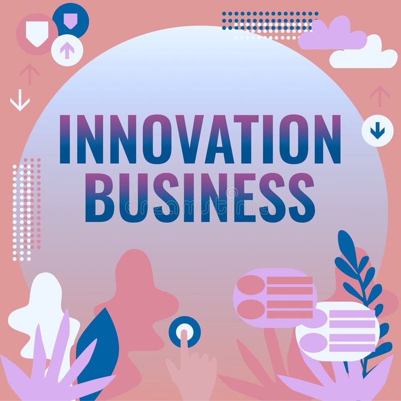 Sign Displaying Innovation Business. Business Idea Introduce New Ideas ...