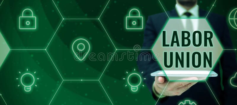 Sign Displaying Labor Union. Concept Meaning Rules Relating To Rights ...