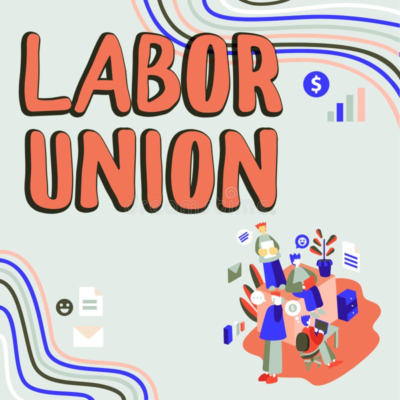 Text Showing Inspiration Labor Union. Internet Concept Rules Relating ...