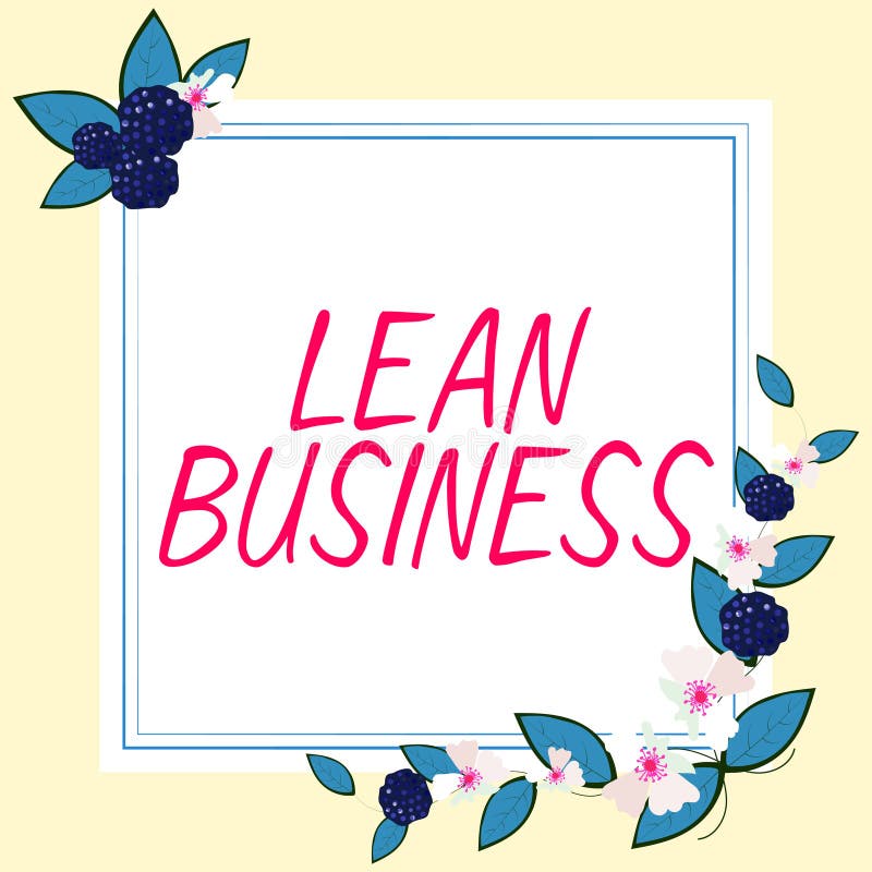 Sign Displaying Lean Business. Business Approach Improvement of Waste ... Sign Displaying Lean Business. Business Approach Improvement of Waste ...