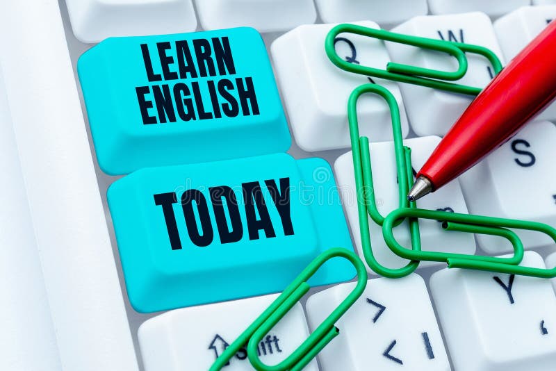 Sign Displaying Learn English Today. Internet Concept Gain or Acquire ...