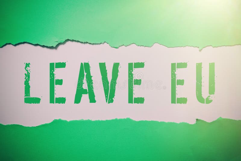Sign Displaying Leave Eu. Word for an Act of a Person To Leave a ... Sign Displaying Leave Eu. Word for an Act of a Person To Leave a ...