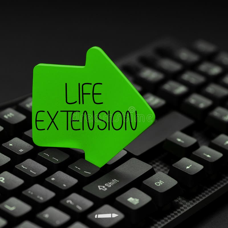 Sign Displaying Life Extension. Internet Concept Able To Continue ...
